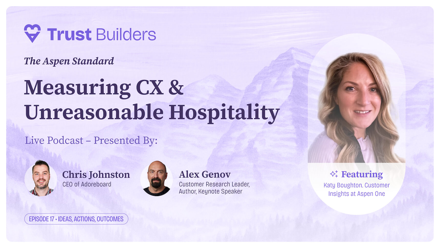 The Aspen Standard: Measuring CX & Unreasonable Hospitality with Katy Boughton